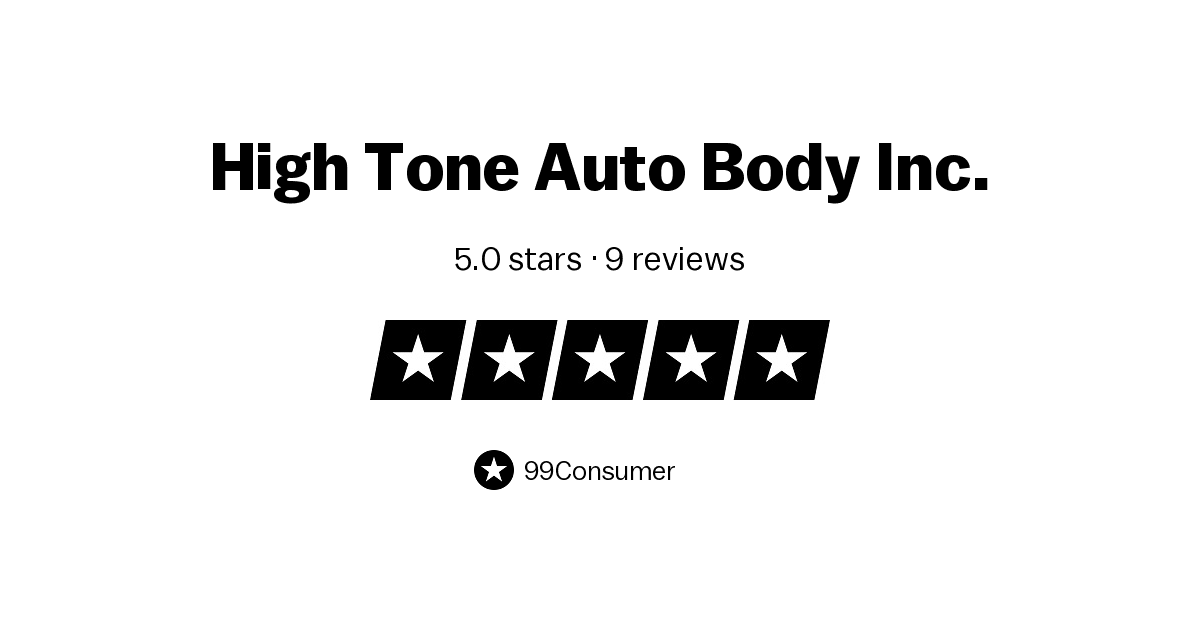 High Tone Auto Body Inc. Reviews - Honest 9 Customer Reviews on ...